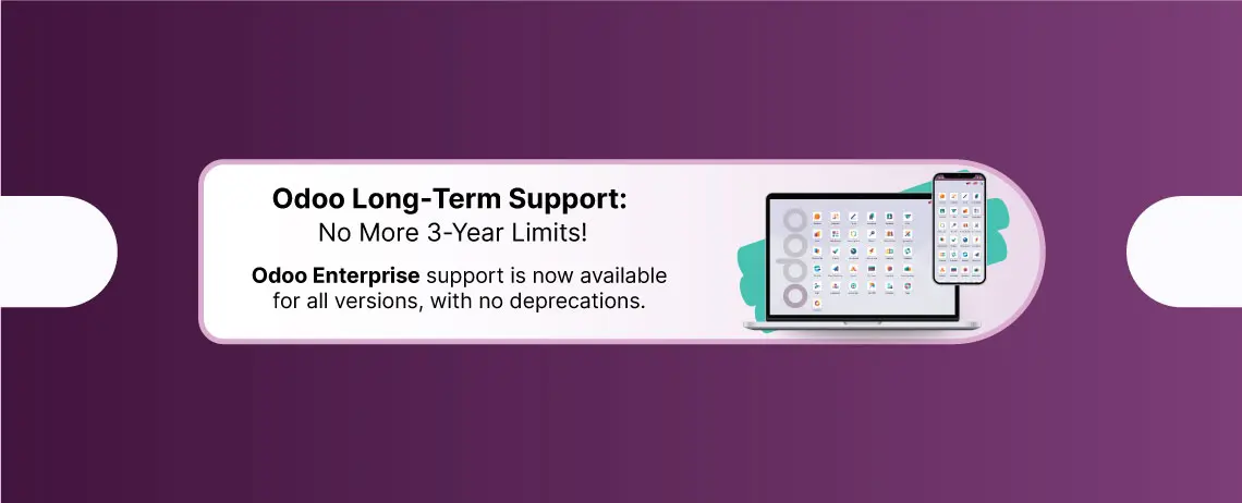 🎉 The Big News: Long-Term Support for All Odoo Versions
